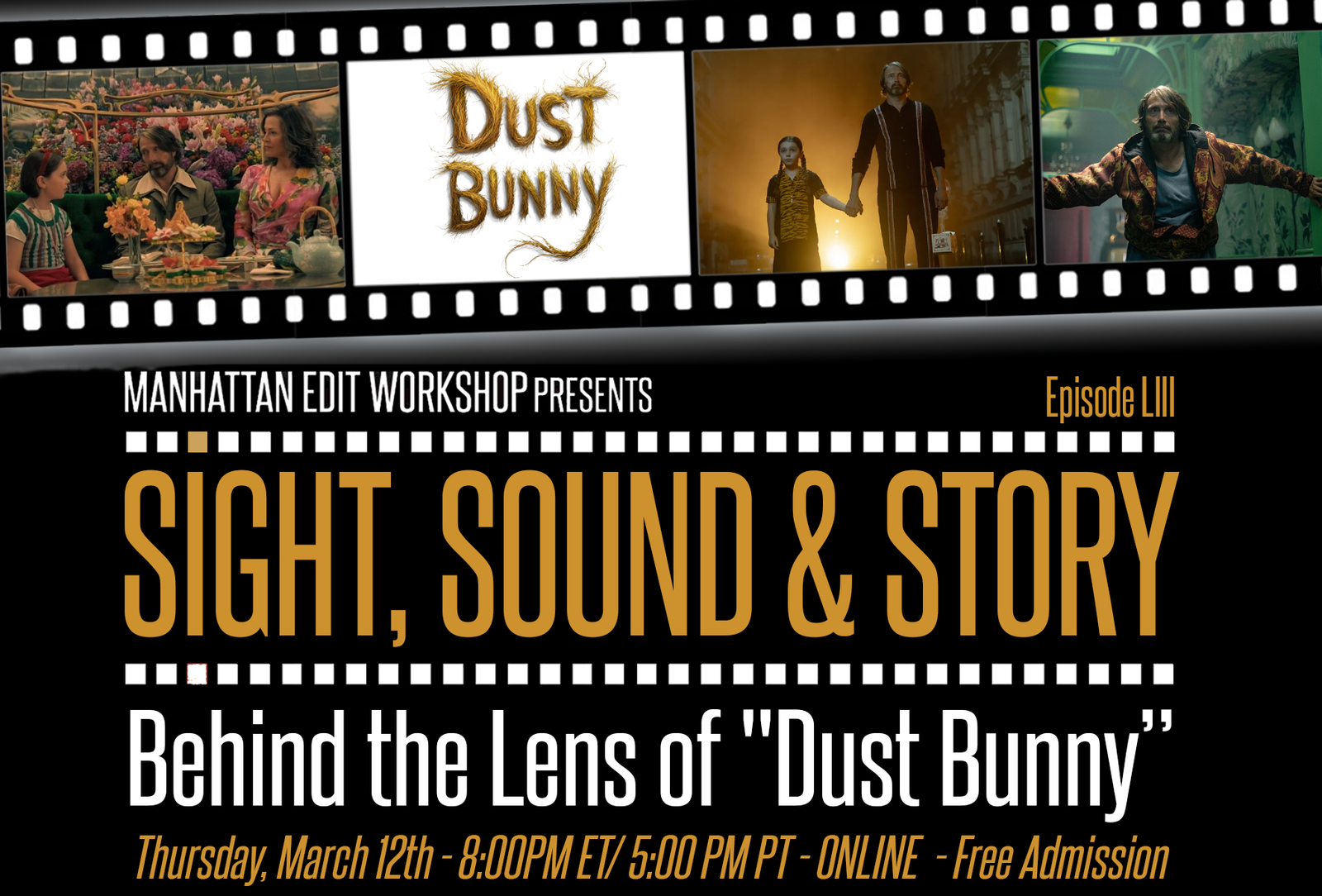 Sight, Sound & Story Continues with an In-Depth Conversation on the ...